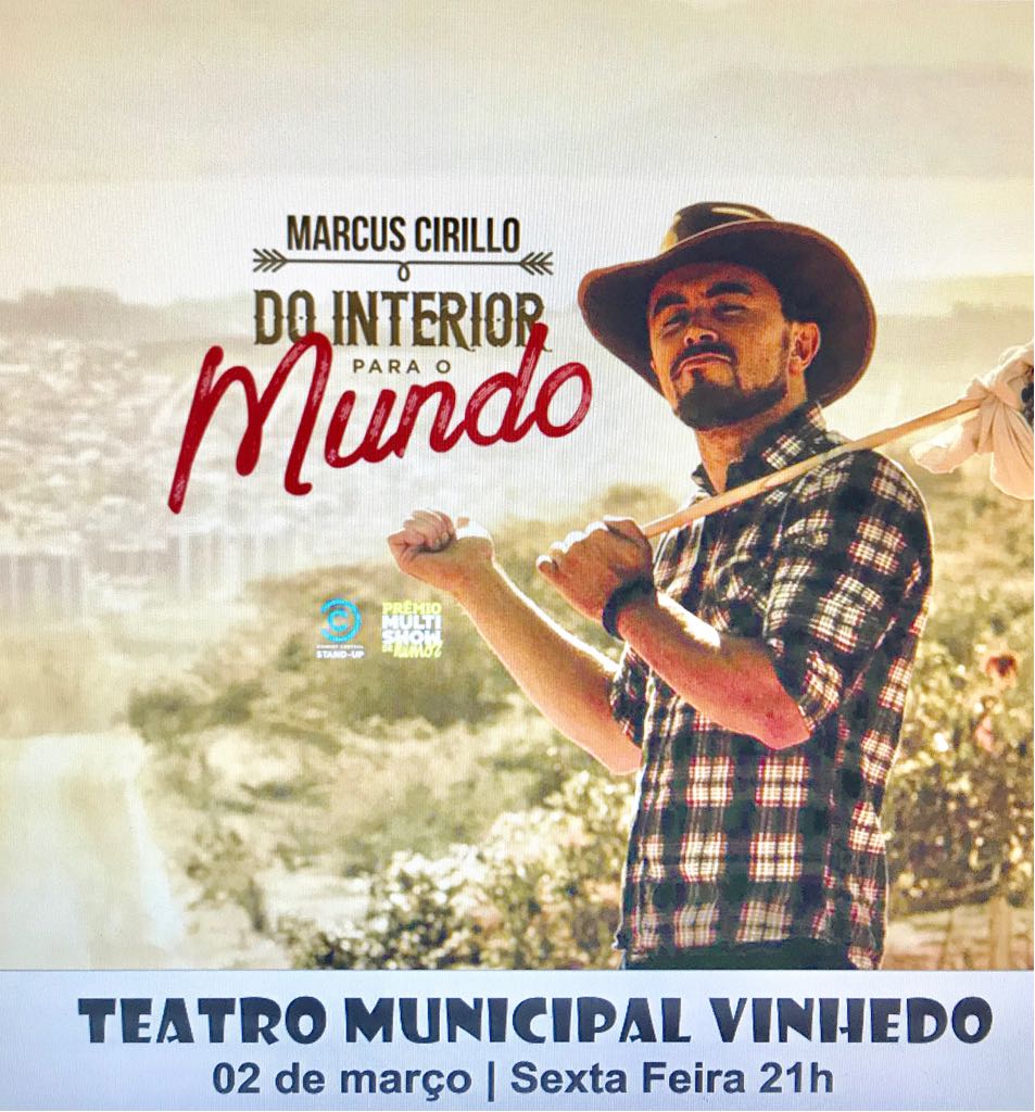 VINHEDO: Comediante Marcus Cirillo traz show ‘Do interior para o Mundo ...